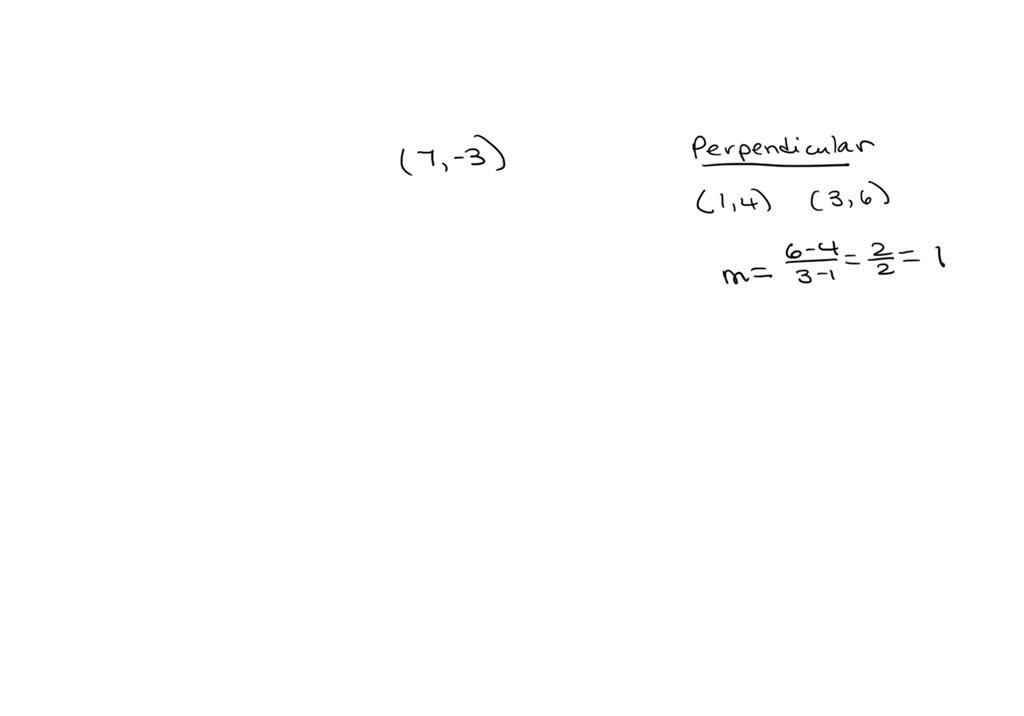 Solved Write The Equation Of The Line Passing Through The Point 7 3
