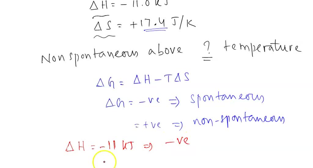 SOLVED a Above What Temperature Does The Following Reaction Become