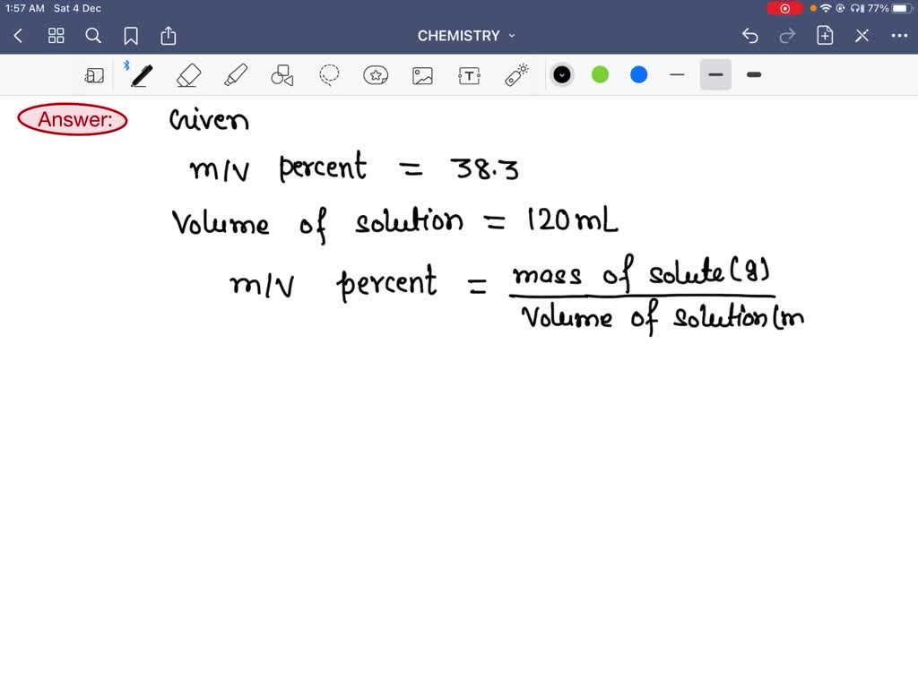 SOLVED: Calculate the amount of solute needed to prepare the following solutions. 120 mL of a 38 ...
