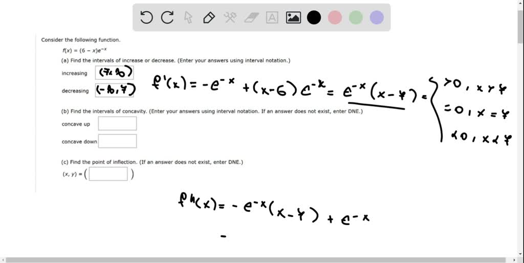 SOLVED: 'Consider the following function f(x) = (6 xJe (a) Find the intervals of increase or ...