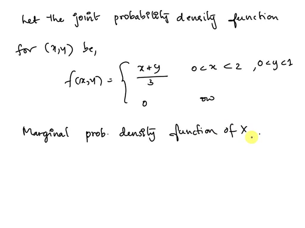 SOLVED: The joint density of variables X and is uniform over the ranges ...