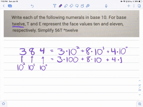 write each of the following numerals in base 10 for base twelve t and e ...