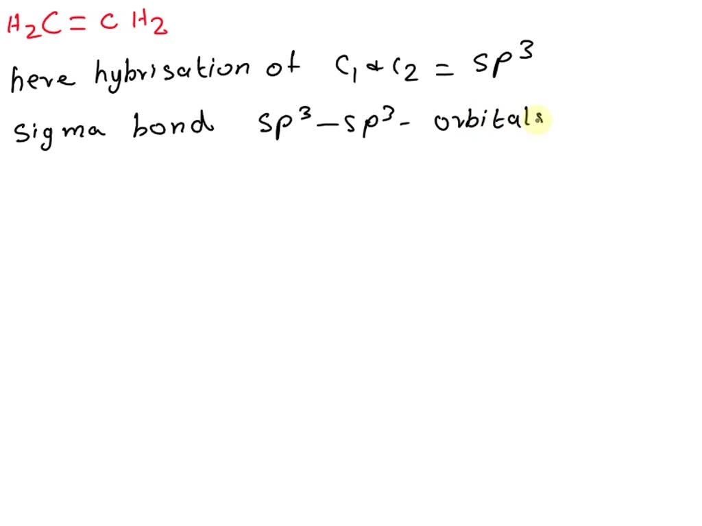 SOLVED: What atomic or hybrid orbitals make up the pi bond between C1 ...
