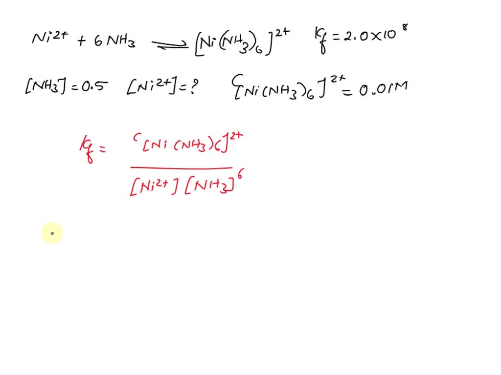 SOLVED: The formation constant for the hexaamminenickel(II) complex ion ...