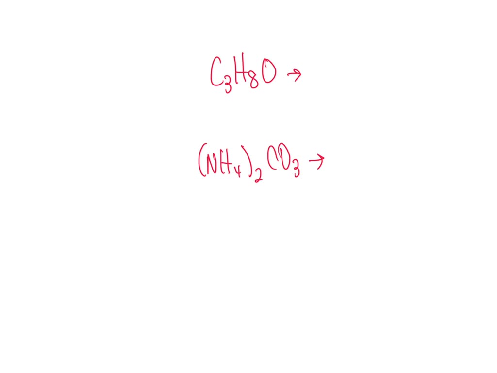 SOLVED: Calculate the molar mass of each C3H8O (NH4)2CO3