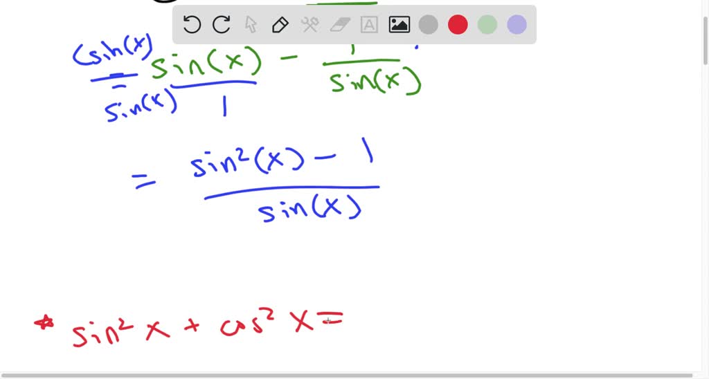 SOLVED: Verify the identity: sin X + sin X cot 2x = csc X To verify the ... SOLVED: Verify the identity: sin X + sin X cot 2x = csc X To verify the ...