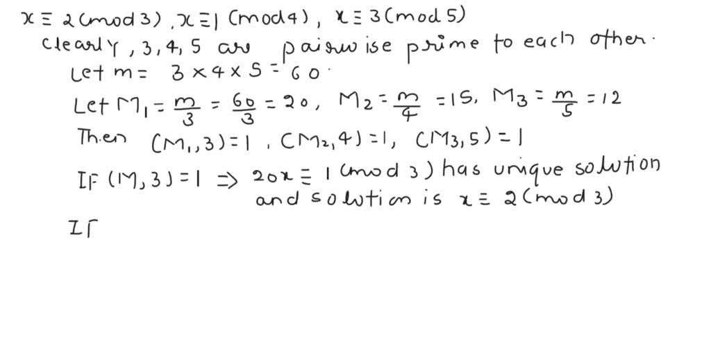 SOLVED: Problem 4 - Use the construction in the proof of the Chinese ...