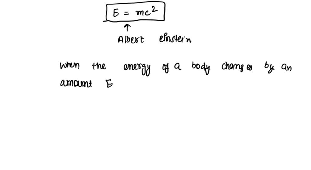 SOLVED: What famous equation describes the relationship between mass ...