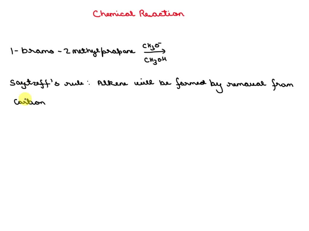 SOLVED: Texts: What organic products would be formed from the reaction of 1-bromo-2 ...