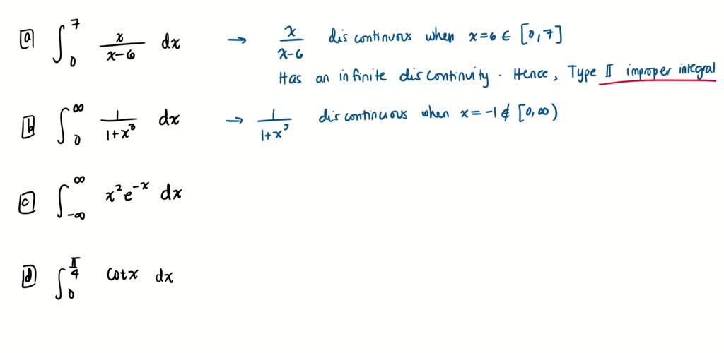 Solved Explain Why Each Of The Following Integrals Is Improper A Dx