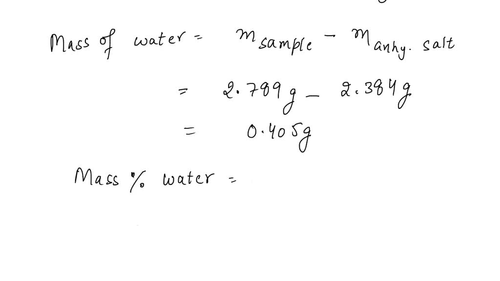A 2.789-g sample of an unknown hydrated salt was heated in a crucible ...
