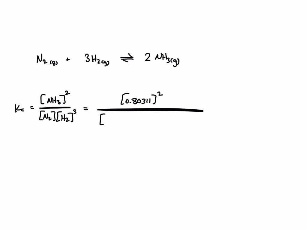 SOLVED: N2(g) + 3 H2(g) 2 NH3(g) The value of the equilibrium constant for the reaction as ...