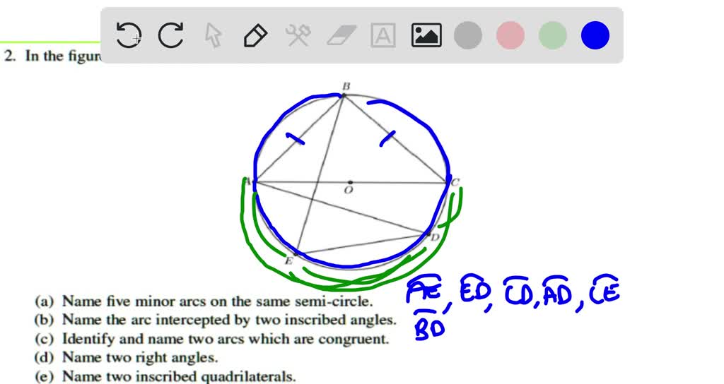 SOLVED: In the figure below; AC is a diameter Name five minor arcs on the same semi-circle. Name ...