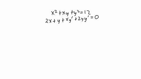 consider the curve x2 xy y2 12 find the highest and lowest points on the curve note this is for ...