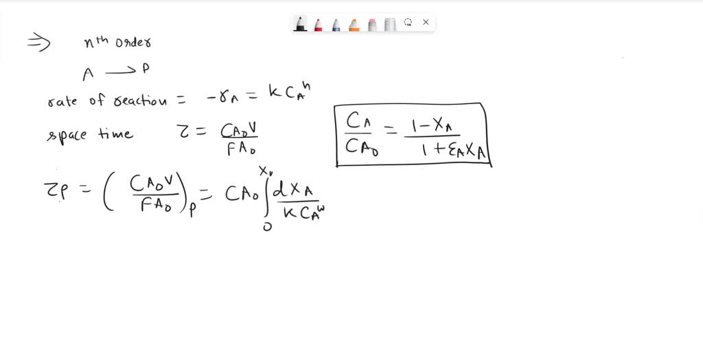 SOLVED: Using the design equation of a CSTR and PFR, prove that for a similar extent of reaction ...