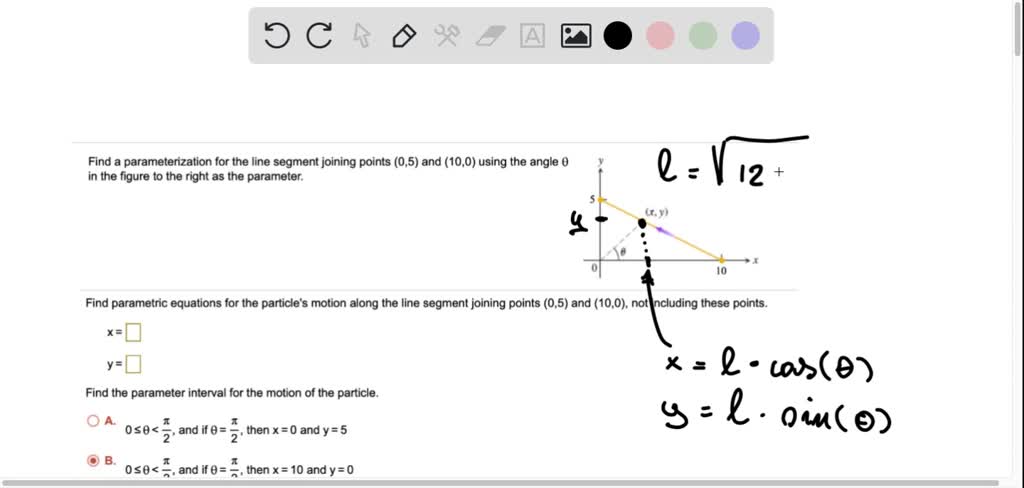 SOLVED: Find a parameterization for the line segment joining points (0,5) and (10,0) using the ...