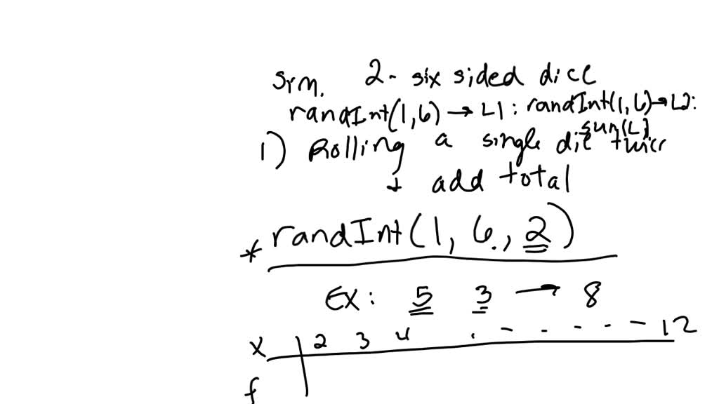 Solved Exercise 1 Develop Two Simulation Models Of Tossing Two Six Sided Dice Numbered 1 