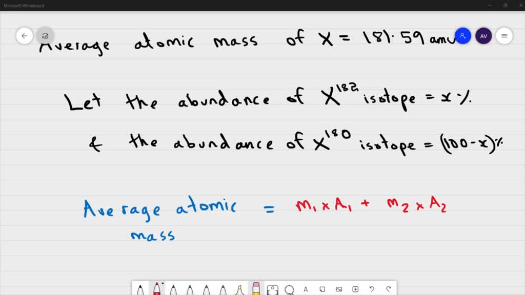 SOLVED: An element X has two naturally occurring isotopes. One of them is the X180 (atomic mass ...