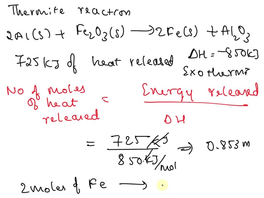 Solved The Highly Exothermic Thermite Reaction In Which Aluminum
