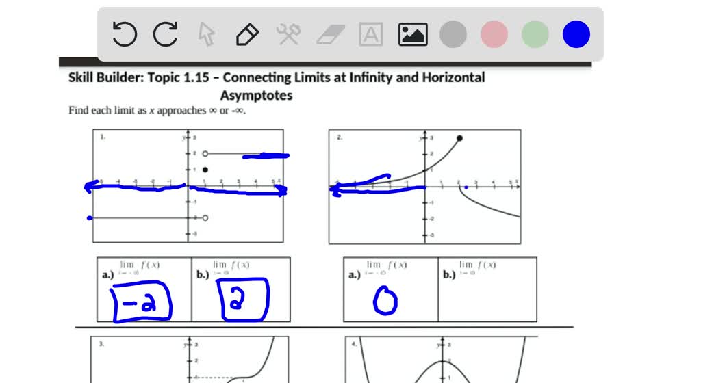 SOLVED: Skill Builder: Topic 1.15 Connecting Limits at Infinity and ... SOLVED: Skill Builder: Topic 1.15 Connecting Limits at Infinity and ...