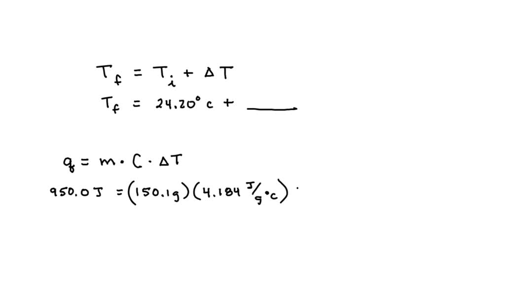 SOLVED: What is the final temperature (in °C) of 150.1 g of water (specific heat = 4.184 J/g･ °C ...