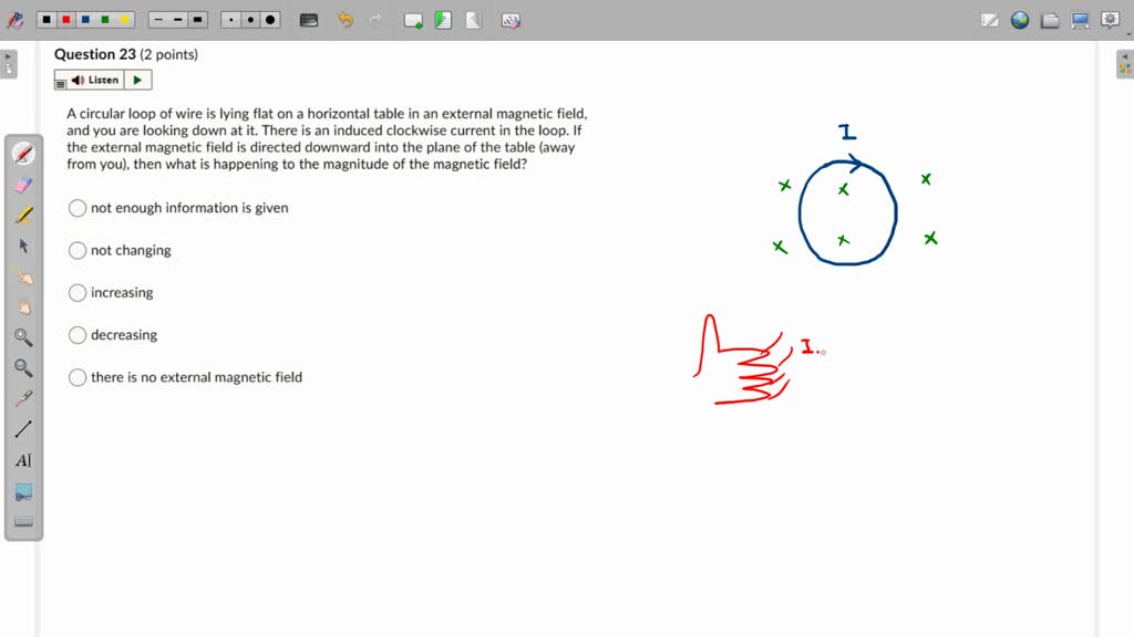 solved-ion-23-2-points-n-listen-n-a-circular-loop-of-wire-is-lying-flat-on-a-horizontal