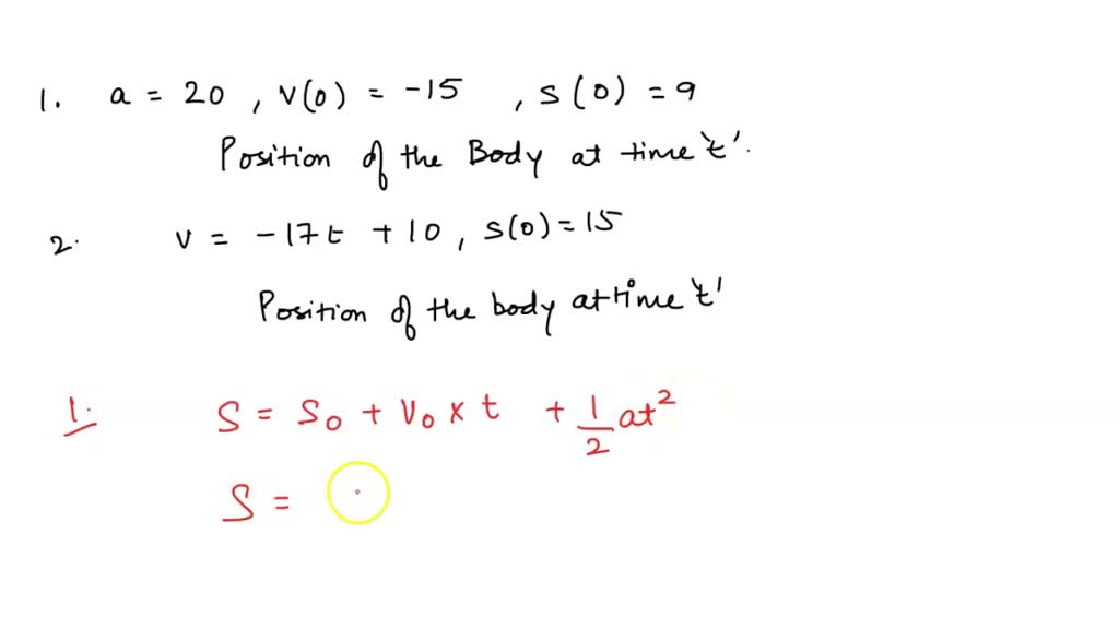 SOLVED: 7) Given the acceleration; initial velocity, and initial ...