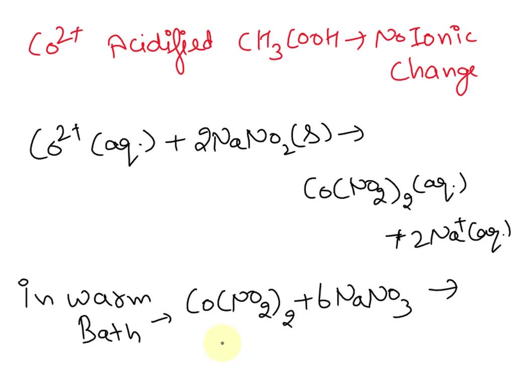SOLVED: What are the ionic equations when Co2+ is acidified using ...