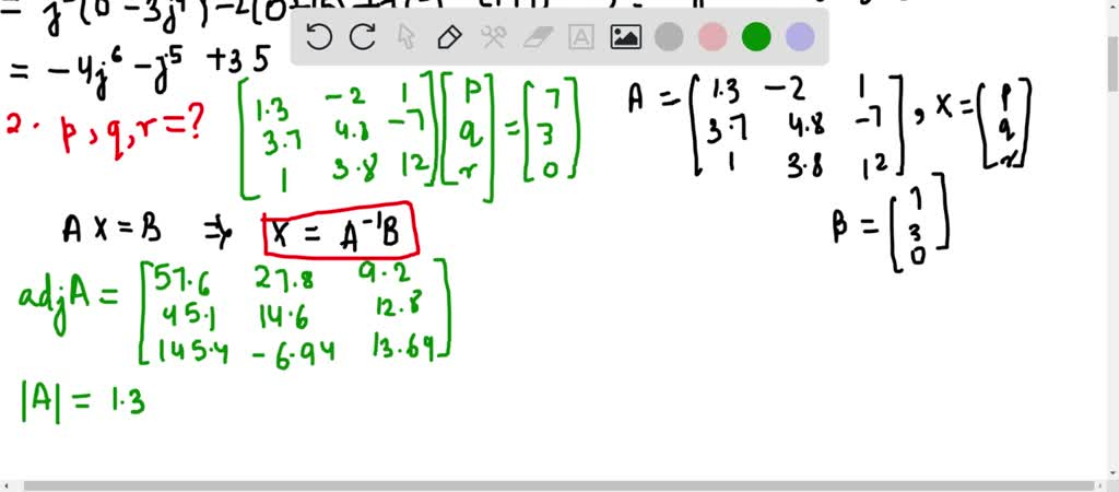 SOLVED: Determine the determinant of the given matrix below: j2 + j - 3 j4 Find the values of p ...
