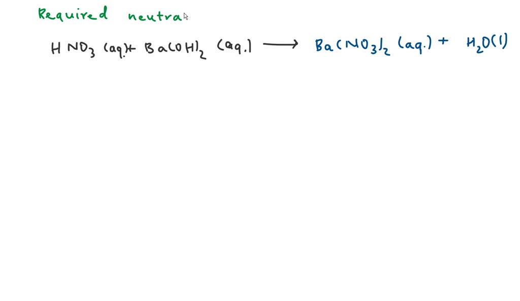 HNO3 (aq) and Ba(OH)2 (ag) Express your answer as a balanced chemical ...