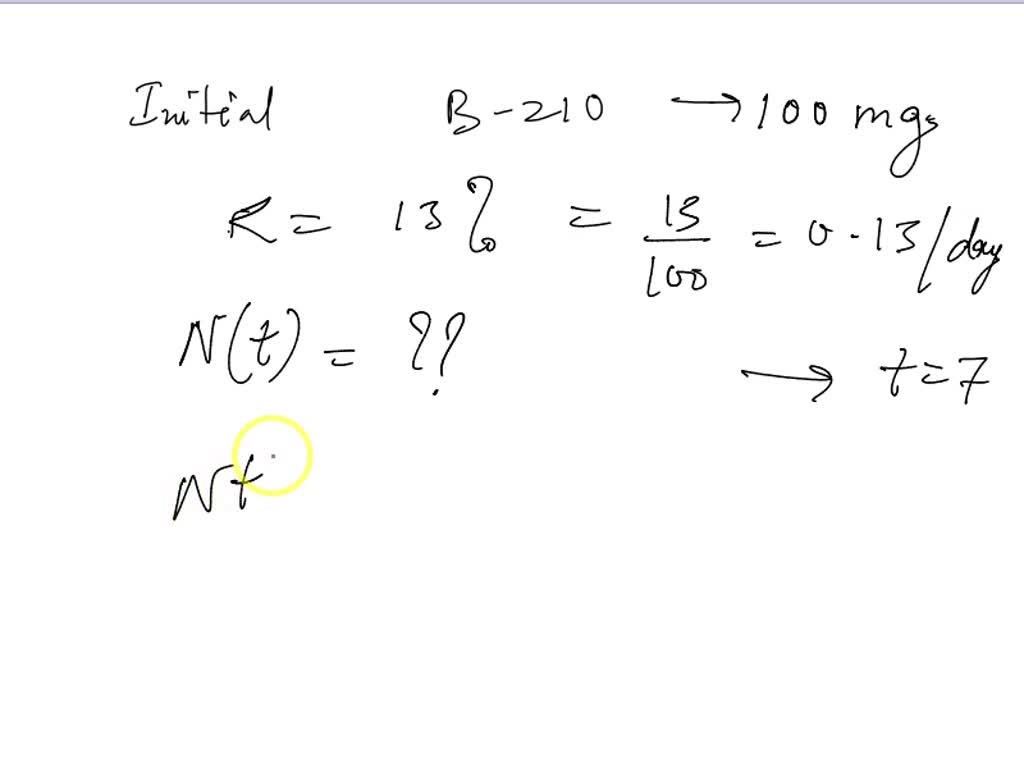 Bismuth 210 is an isotope that radioactively decays by about 13% each ...