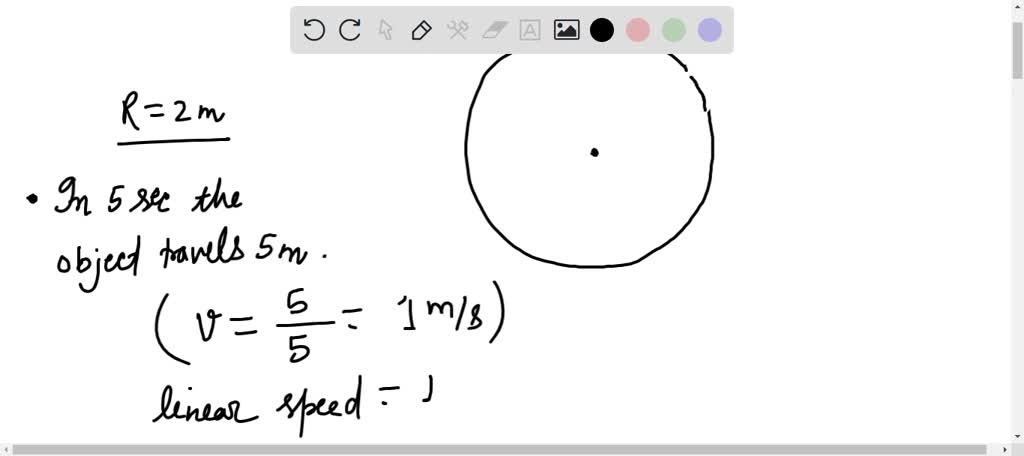 SOLVED: An object is traveling around a circle with a radius of 2 meters. The object travels 5 ...