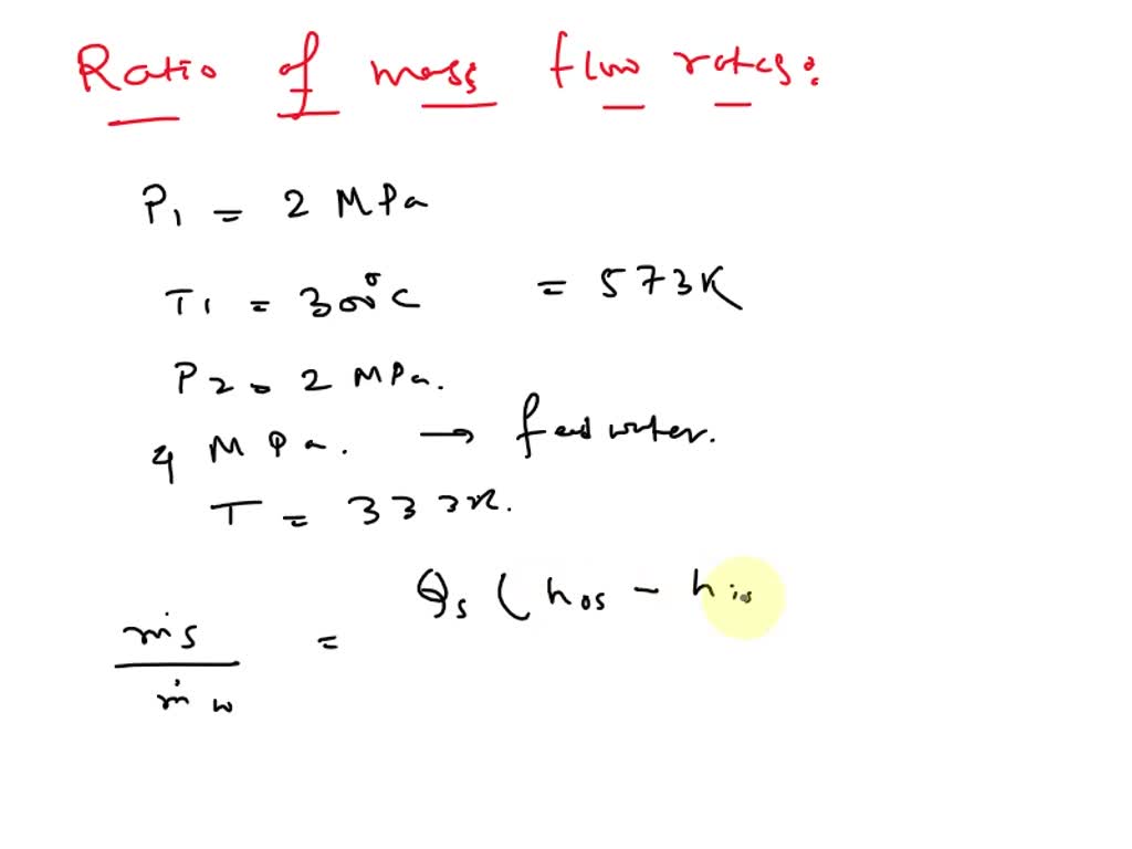 SOLVED: Calculate the initial mass flow rate of steam leaving the ...