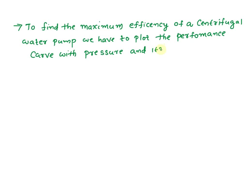 SOLVED: Consider a Centrifugal water pump with a discharge valve that can be opened and closed ...