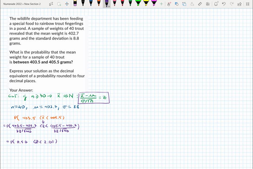 SOLVED: The wildlife department has been feeding a special food to ...