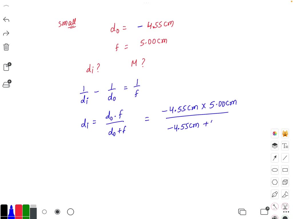 SOLVED: A small insect is placed 4.55 cm from a 5.00-cm-focal-length lens. Calculate the ...