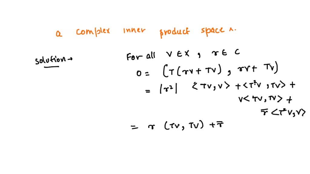 SOLVED: Funchon4 10 (Zero operator) Let T: X-X be a bounded linear ... SOLVED: Funchon4 10 (Zero operator) Let T: X-X be a bounded linear ...