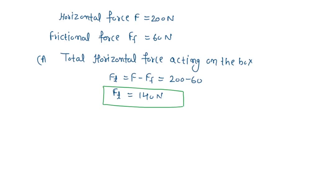 SOLVED: 3. Your pulling a 5kg box horizontally to the right with a ...