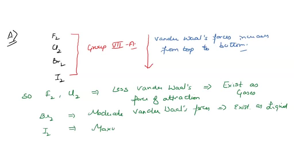 SOLVED: 1, At room temperature, fluorine (F2) and chlorine (Cl2) are ...
