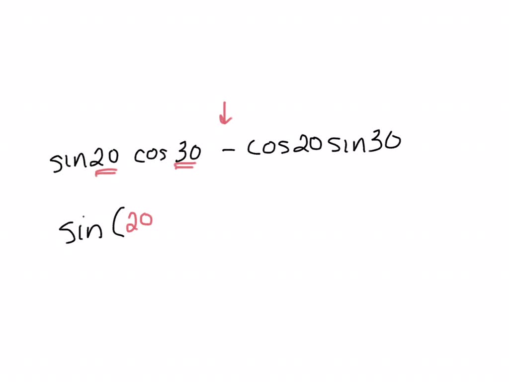 SOLVED: write as a single function of a single angle. sin 20 degree cos ...