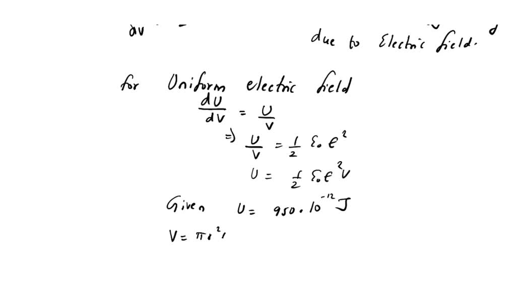 SOLVED: 950 pJ (1 Pico = 10-12 ) energy is stored in a cylindrical ...