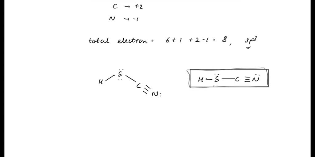 SOLVED: write the lewis structures for HSCN. using curved arrows, show ...