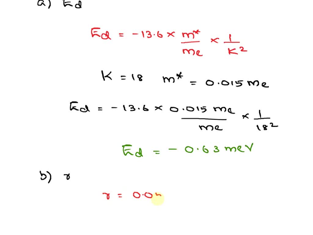 Impurity orbits indium antimonide has Eg = 0.23 eV; dielectric constant ...