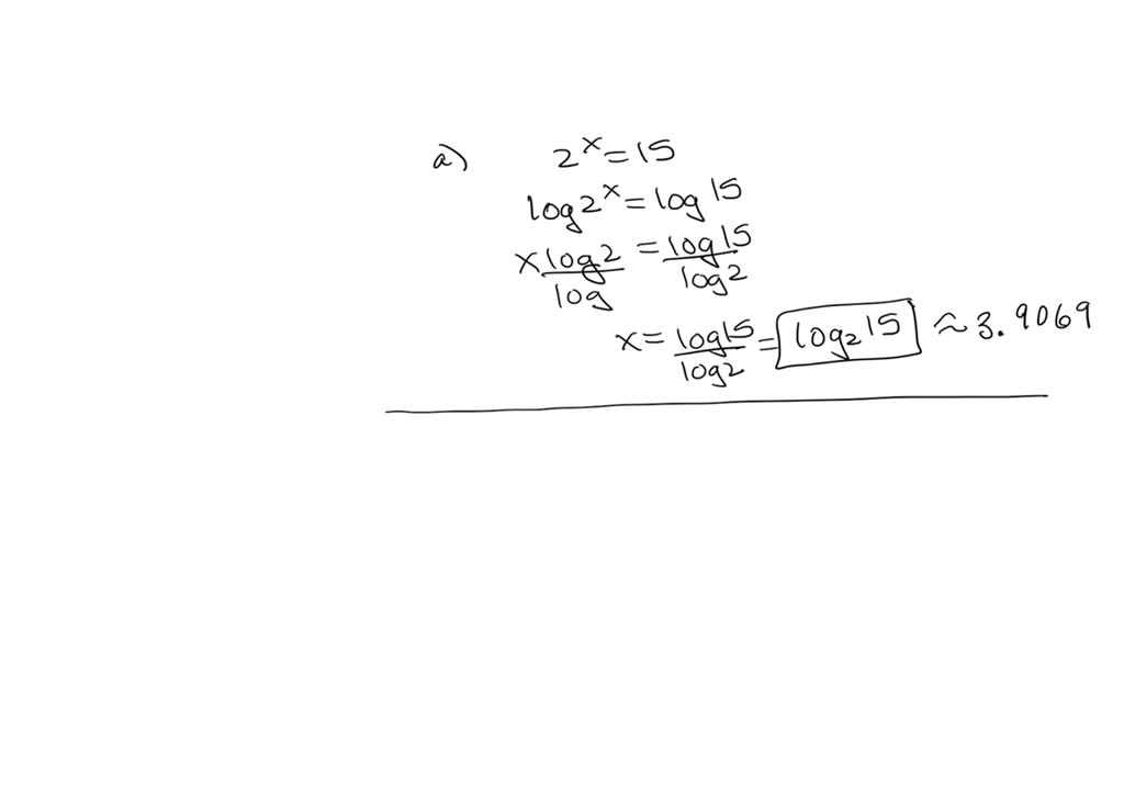 SOLVED: Using Logarithms: Equation: listed above solve for x in the ...