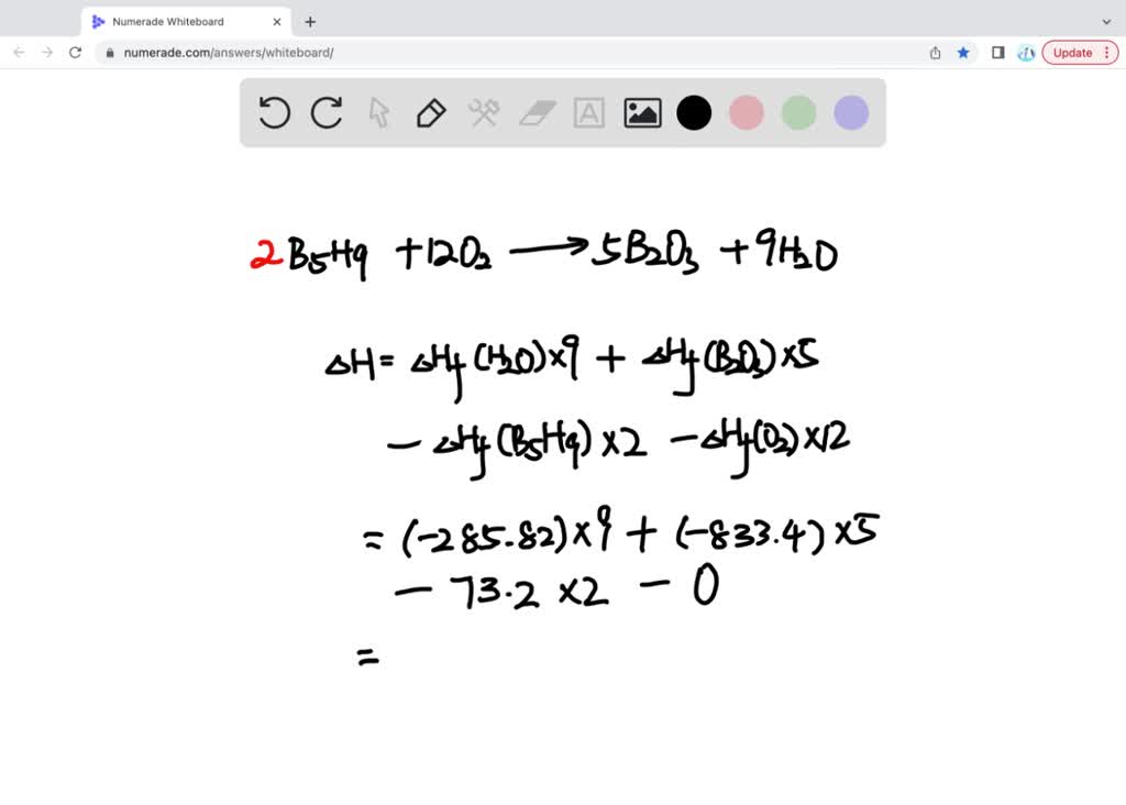 SOLVED: Pentaborane-9, B5H9, is a colorless, highly reactive liquid ...