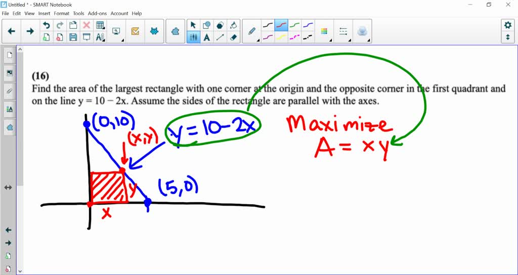 SOLVED: 25. Find the area of the largest rectangle which has one comer at the origin, opposite ...