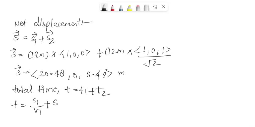 SOLVED: You walk in the direction of the unit vector (1, 0, 0) a distance of 12 m at a constant ...