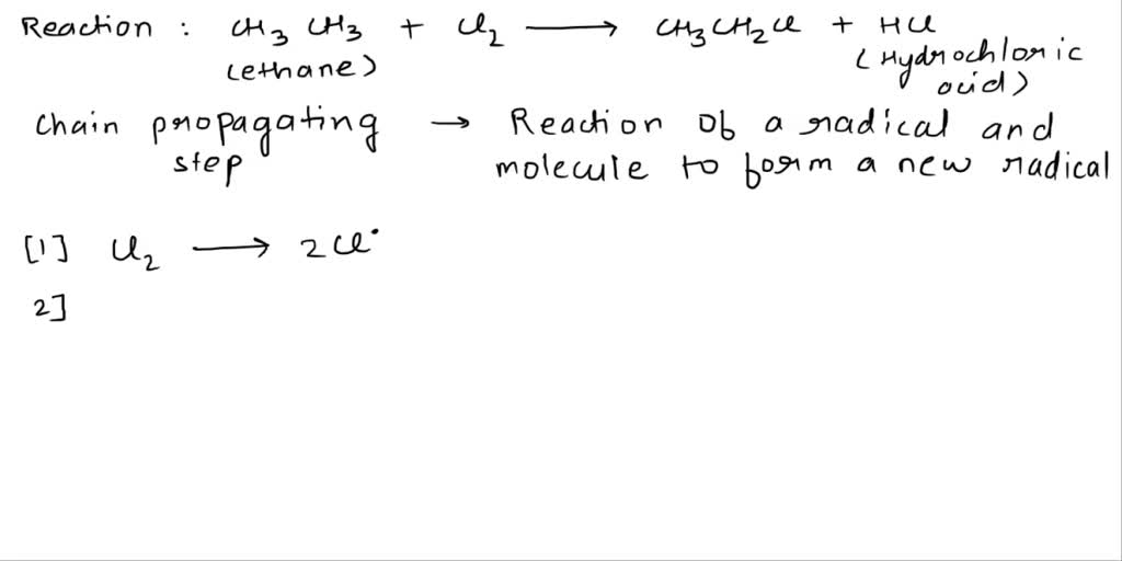 SOLVED: A possible reaction of ethane with chlorine is shown below ...