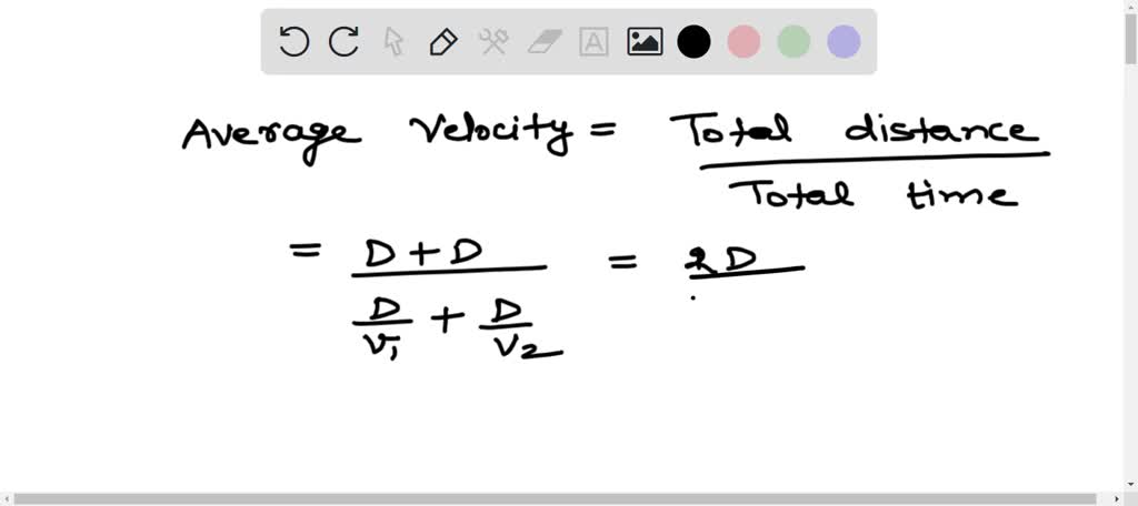 SOLVED: if a body covers a distance D with velocity V1 and another distance D with same velocity ...