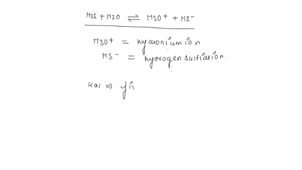 SOLVED: The value of Ka1 and Ka2 for hydrosulfuric acid are 1.00Ã—10^-7 ...